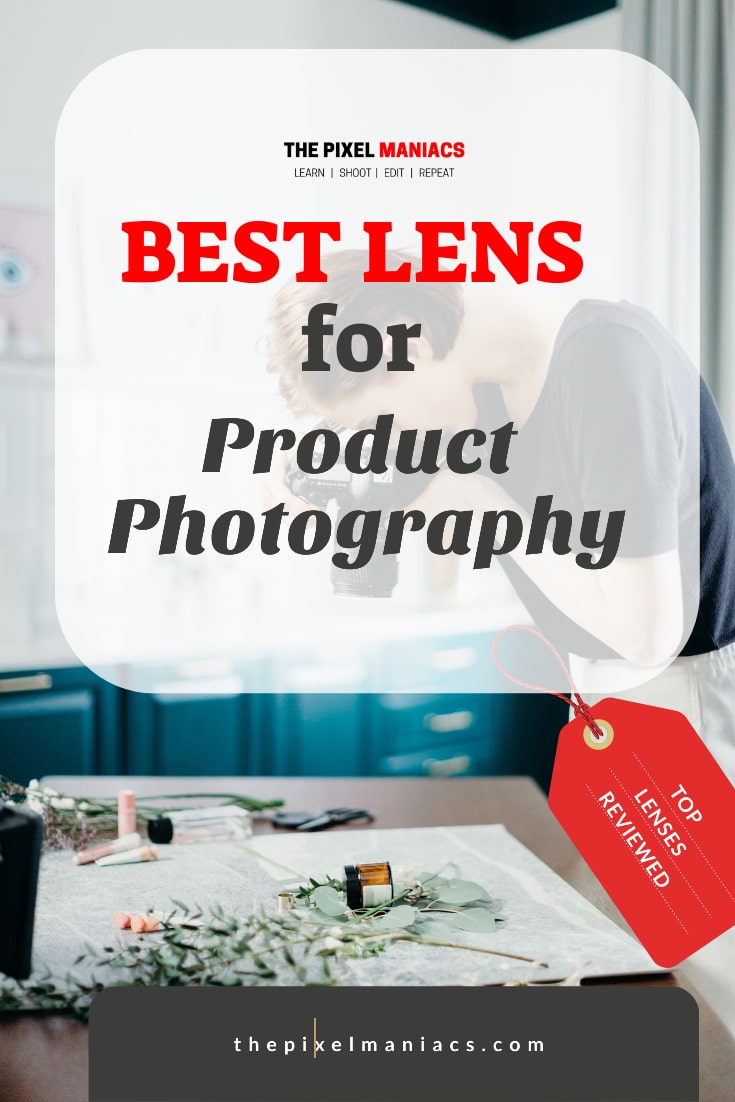 Top 10 Absolutely Best Lens For Product Photography - 2021
